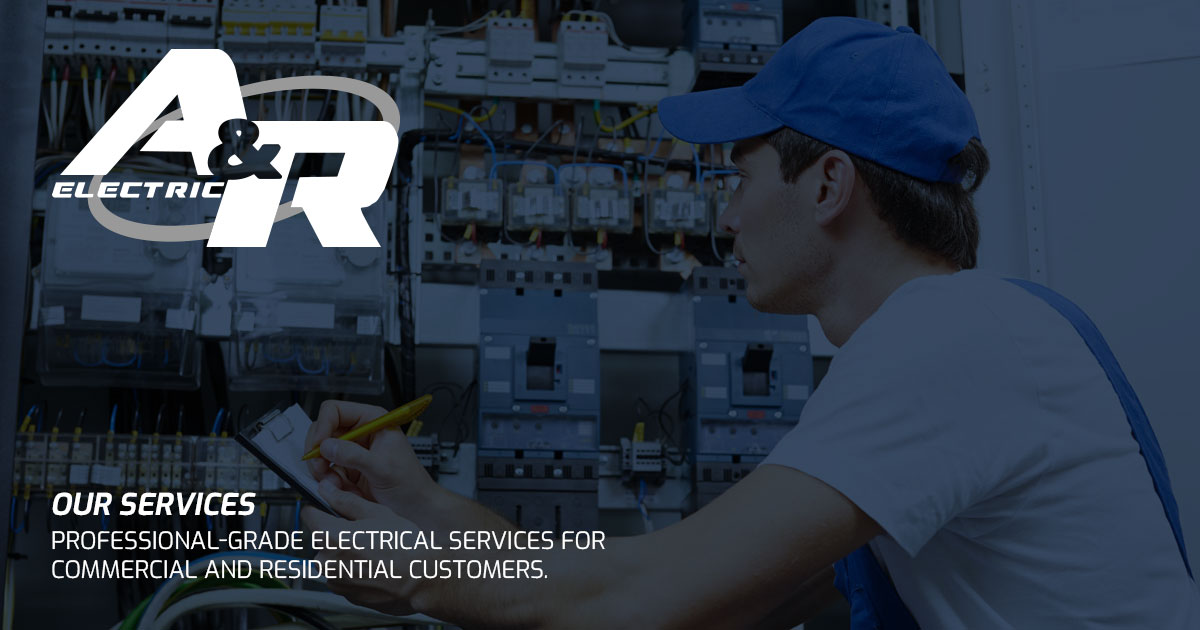 Electrical Services in Saskatoon area - A&R Electric